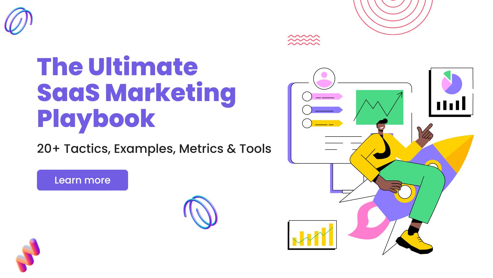 The Ultimate SaaS Marketing Playbook - 20+ Tactics, Examples, Metrics & Tools | Marketing